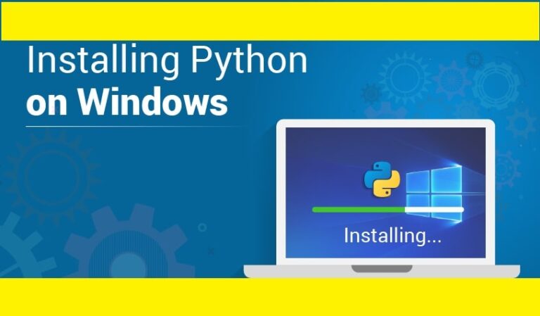 How to install Python on Windows 10, Python installation Process on Windows